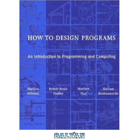 خرید و قیمت دانلود کتاب How To Design Programs | ترب