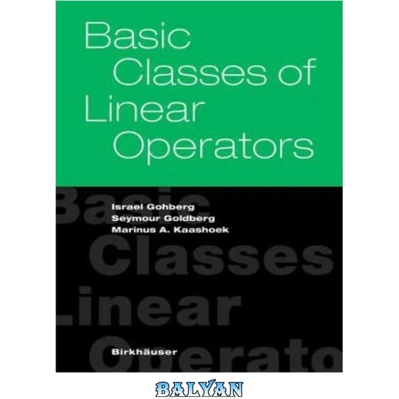 خرید و قیمت دانلود کتاب Basic Classes Of Linear Operators ترب