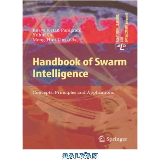 خرید و قیمت دانلود کتاب Handbook of Swarm Intelligence: Concepts, Principles and Applications | ترب