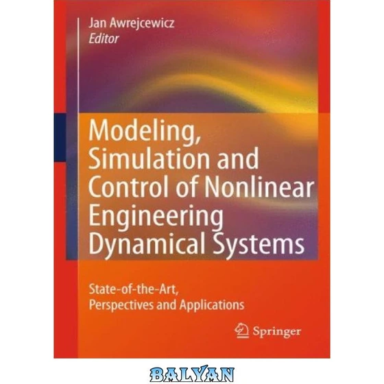خرید و قیمت دانلود کتاب Modeling Simulation And Control Of Nonlinear