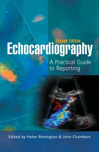 خرید و قیمت دانلود کتاب Echocardiography: A Practical Guide for Reporting, Second Edition ویرایش ...
