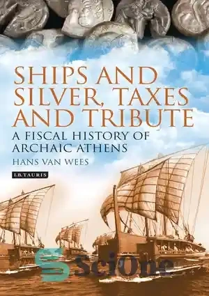 خرید و قیمت دانلود کتاب Ships and Silver, Taxes and Tribute: A Fiscal ...