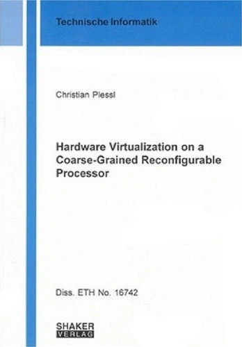خرید و قیمت دانلود کتاب Hardware Virtualization On A Coarse Grained Reconfigurable Processor