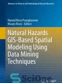 خرید و قیمت دانلود کتاب Natural Hazards GIS-Based Spatial Modeling Using Data Mining Techniques ...