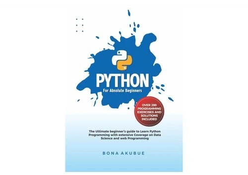 خرید و قیمت دانلود کتاب Python For Absolute Beginners The Ultimate Beginners Guide To Learn