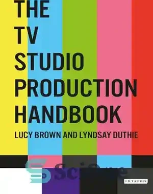 خرید و قیمت دانلود کتاب The TV Studio Production Handbook - کتاب ...
