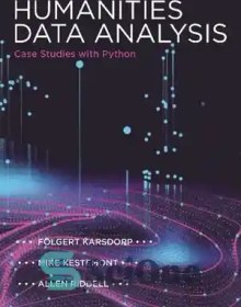 خرید و قیمت دانلود کتاب Humanities Data Analysis: Case Studies with Python – تجزیه و تحلیل داده ...