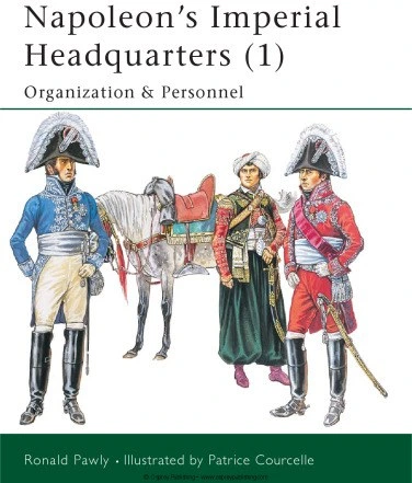 خرید و قیمت دانلود کتاب Napoleon's Imperial Headquarters 2004 | ترب