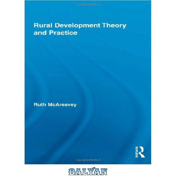 خرید و قیمت دانلود کتاب Rural Development Theory and Practice | ترب