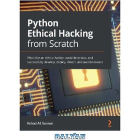 خرید و قیمت دانلود کتاب Python Ethical Hacking from Scratch: Think like ...