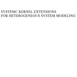 خرید و قیمت دانلود کتاب SystemC Kernel Extensions for Heterogeneous System Modeling: A framework ...