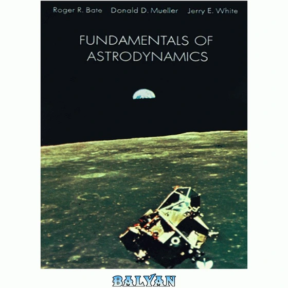 خرید و قیمت دانلود کتاب Fundamentals of astrodynamics | ترب