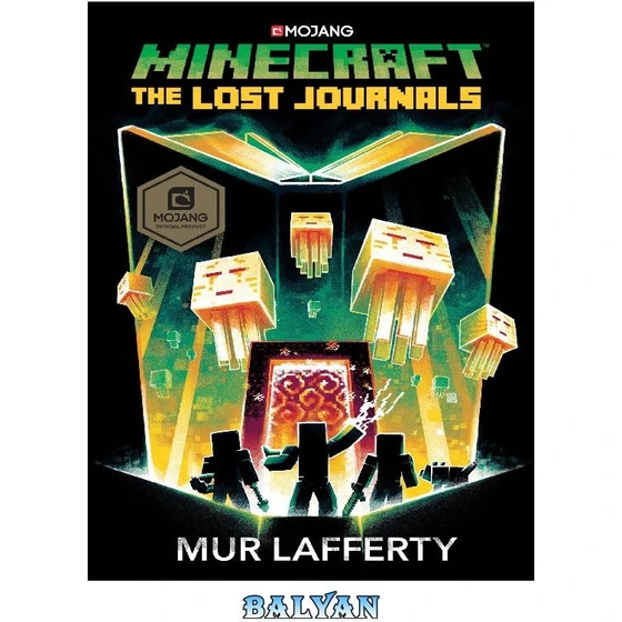 خرید و قیمت دانلود کتاب The Lost Journals: An Official Minecraft Novel | ترب
