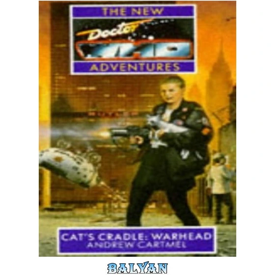خرید و قیمت دانلود کتاب Cat's Cradle: Warhead (The New Doctor Who ...