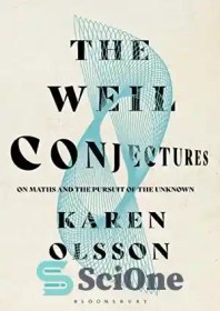خرید و قیمت دانلود کتاب The Weil Conjectures: On Maths and the Pursuit ...