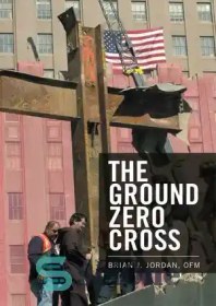 خرید و قیمت دانلود کتاب The Ground Zero Cross - صلیب زمین صفر | ترب