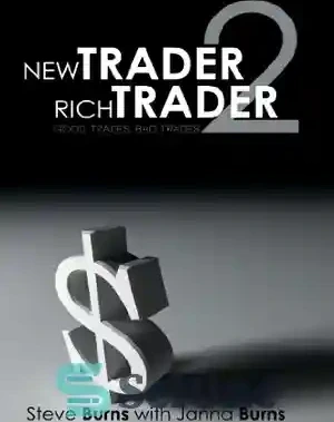 خرید و قیمت دانلود کتاب New Trader,Rich Trader 2: Good Trades, Bad Trades - معامله گر جدید ...