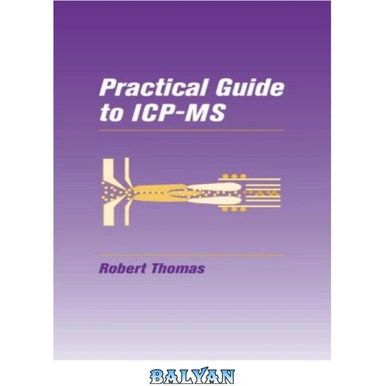 خرید و قیمت دانلود کتاب Practical guide to ICP-MS | ترب