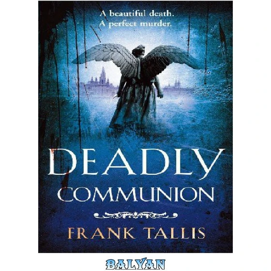خرید و قیمت دانلود کتاب Deadly Communion | ترب