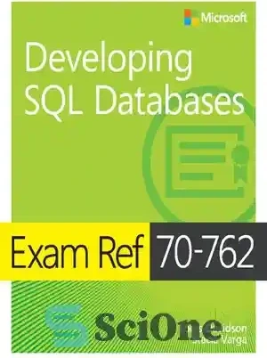 خرید و قیمت دانلود کتاب Exam Ref 70-762 Developing SQL Databases - Ref امتحان 70-762 در حال ...