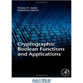 خرید و قیمت دانلود کتاب Cryptographic Boolean Functions and Applications | ترب