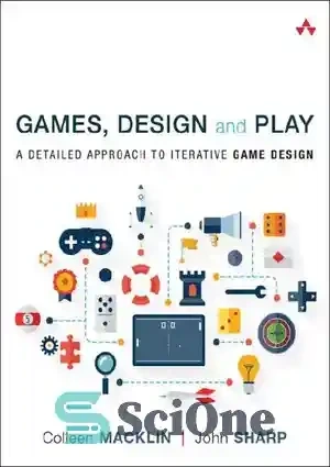 خرید و قیمت دانلود کتاب Games, Design and Play: A Detailed Approach to ...