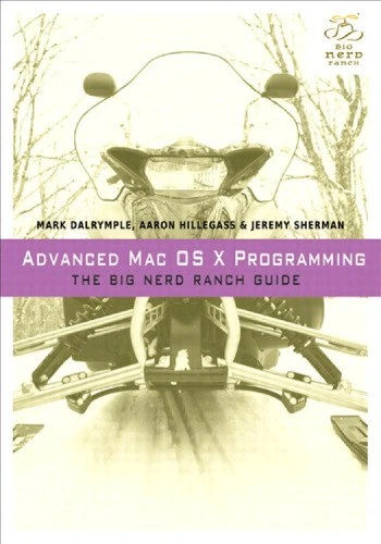 خرید و قیمت دانلود کتاب Advanced Mac Os X Programming The Big Nerd
