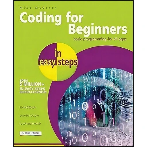خرید و قیمت کتاب زبان اصلی Coding for Beginners in easy steps اثر Mike McGrath | ترب