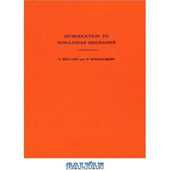 خرید و قیمت دانلود کتاب Introduction to non-linear mechanics | ترب