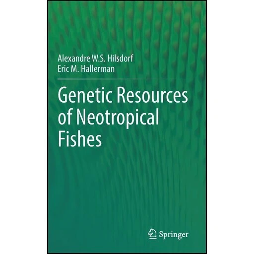 خرید و قیمت کتاب زبان اصلی Genetic Resources of Neotropical Fishes اثر ...
