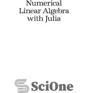 خرید و قیمت دانلود کتاب Numerical Linear Algebra with Julia - جبر خطی ...