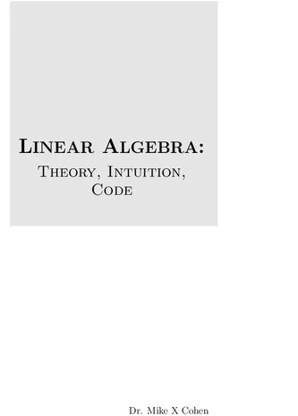 خرید و قیمت دانلود کتاب Linear Algebra: Theory, Intuition, Code 2021 | ترب