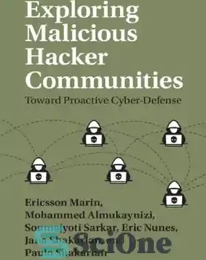 خرید و قیمت دانلود کتاب Exploring Malicious Hacker Communities: Toward ...