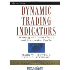 خرید و قیمت دانلود کتاب Dynamic Trading Indicators - Winning with Value ...