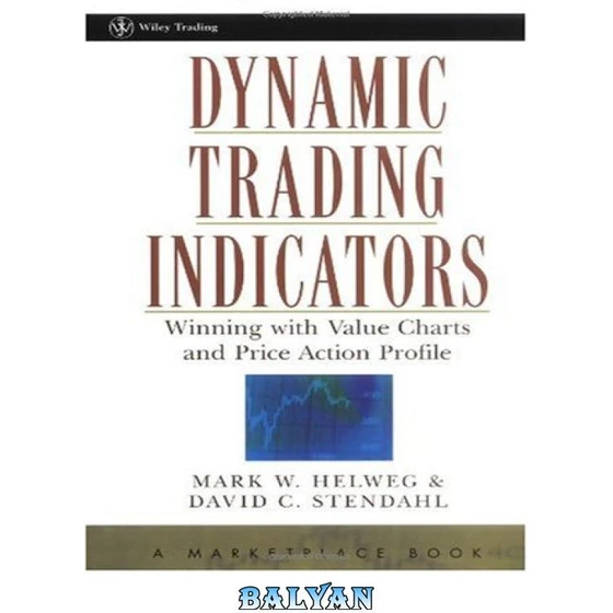 خرید و قیمت دانلود کتاب Dynamic Trading Indicators - Winning with Value ...