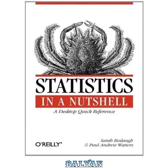 خرید و قیمت دانلود کتاب Statistics In A Nutshell A Desktop Quick Reference ا آمار به طور خلاصه