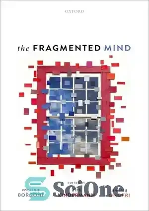 خرید و قیمت دانلود کتاب The Fragmented Mind - ذهن تکه تکه شده | ترب