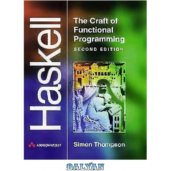 خرید و قیمت دانلود کتاب Haskell: the art of functional programming | ترب