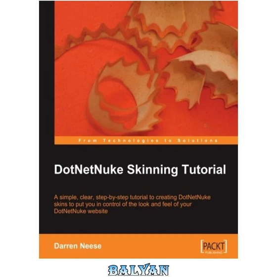 خرید و قیمت دانلود کتاب DotNetNuke Skinning Tutorial: A simple, clear, step-by-tutorial to ...