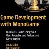 خرید و قیمت Game Development with MonoGame: Build a 2D Game Using Your Own Reusable and ...