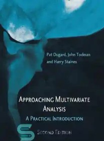 خرید و قیمت دانلود کتاب Approaching Multivariate Analysis: A practical introduction - رویکرد به ...