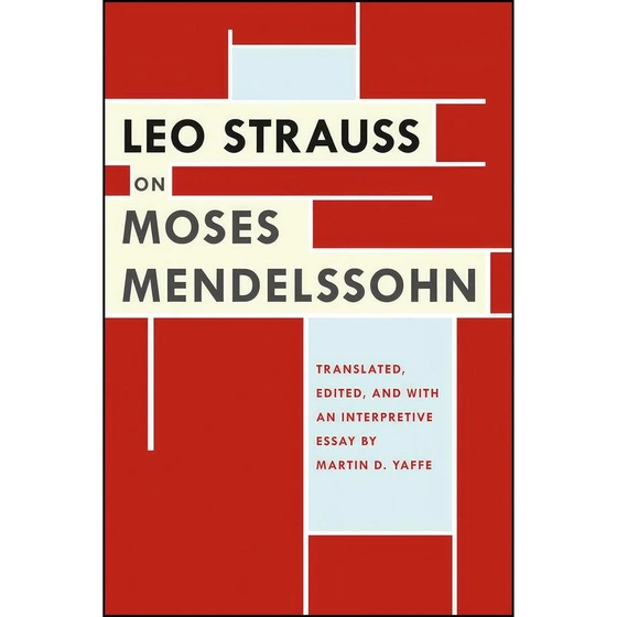 خرید و قیمت کتاب Leo Strauss on Moses Mendelssohn اثر Leo Strauss and ...