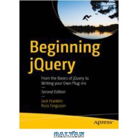 خرید و قیمت دانلود کتاب Beginning jQuery: From the Basics of jQuery to ...
