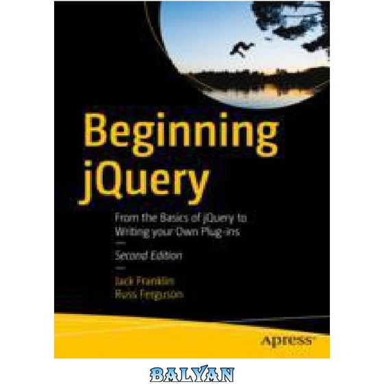 خرید و قیمت دانلود کتاب Beginning Jquery From The Basics Of Jquery To Writing Your Own Plug Ins