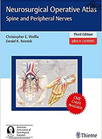 خرید و قیمت Neurosurgical Operative Atlas: Spine and Peripheral Nerves ...