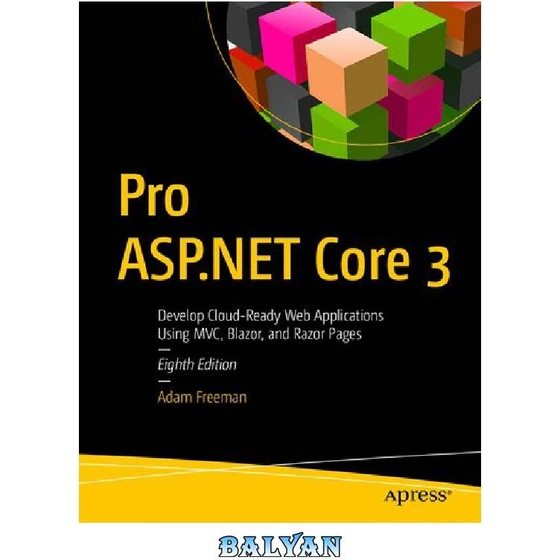 خرید و قیمت دانلود کتاب Pro Aspnet Core 3 Develop Cloud Ready Web Applications Using Mvc