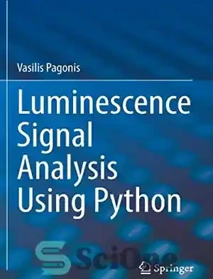خرید و قیمت دانلود کتاب Luminescence Signal Analysis Using Python - تجزیه و تحلیل سیگنال ...