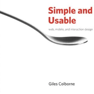 خرید و قیمت دانلود کتاب Simple and Usable Web, Mobile, and Interaction Design (Voices That ...