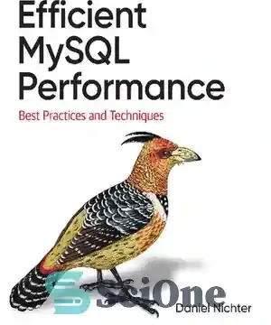 خرید و قیمت دانلود کتاب Efficient MySQL Performance: Best Practices and Technique - عملکرد ...