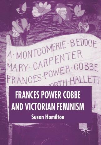 خرید و قیمت دانلود کتاب Frances Power Cobbe and Victorian Feminism 2006 ...